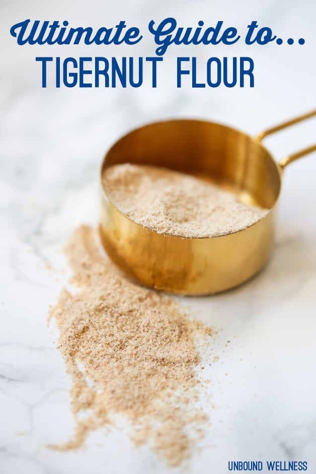 The Ultimate Guide to Tigernut Flour - Unbound Wellness
