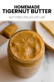 How to Make Homemade Tigernut Butter - Unbound Wellness