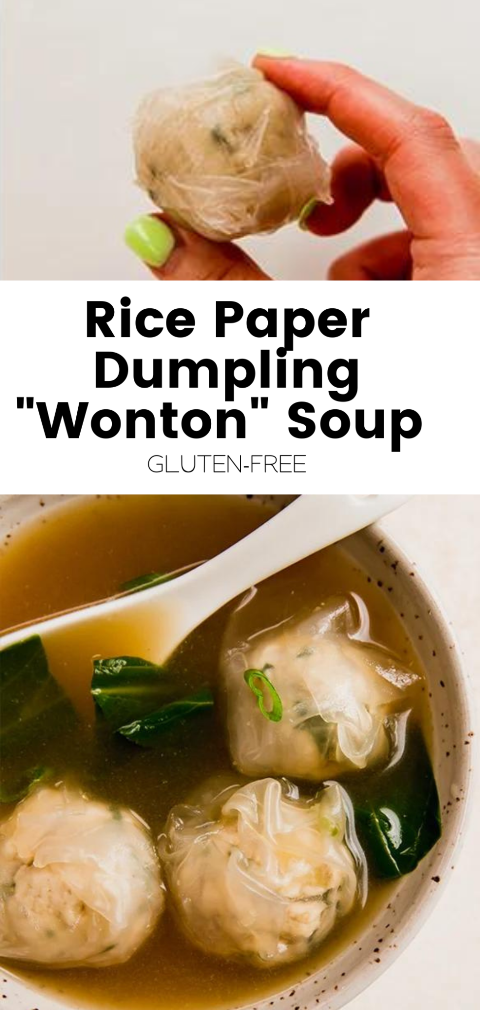 Rice Paper Dumpling "Wonton" Soup (Gluten-free) - Unbound Wellness