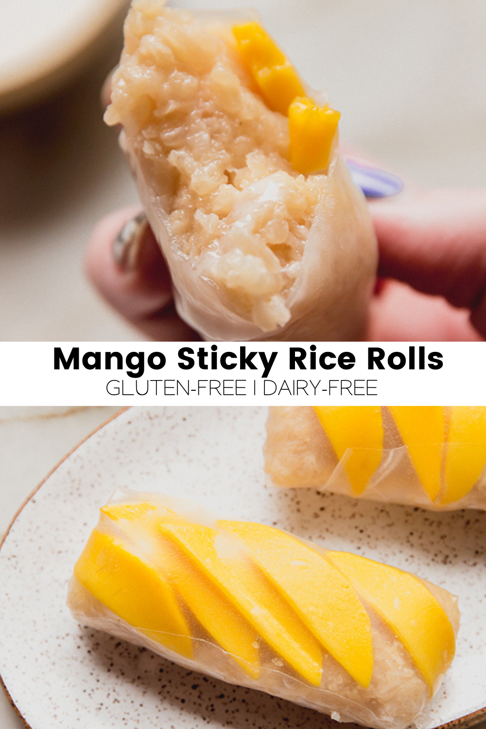 Mango Sticky Rice Rolls {Thai Inspired} - Unbound Wellness