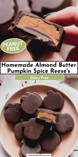Homemade Almond Butter Pumpkin Spice Reese's - Unbound Wellness