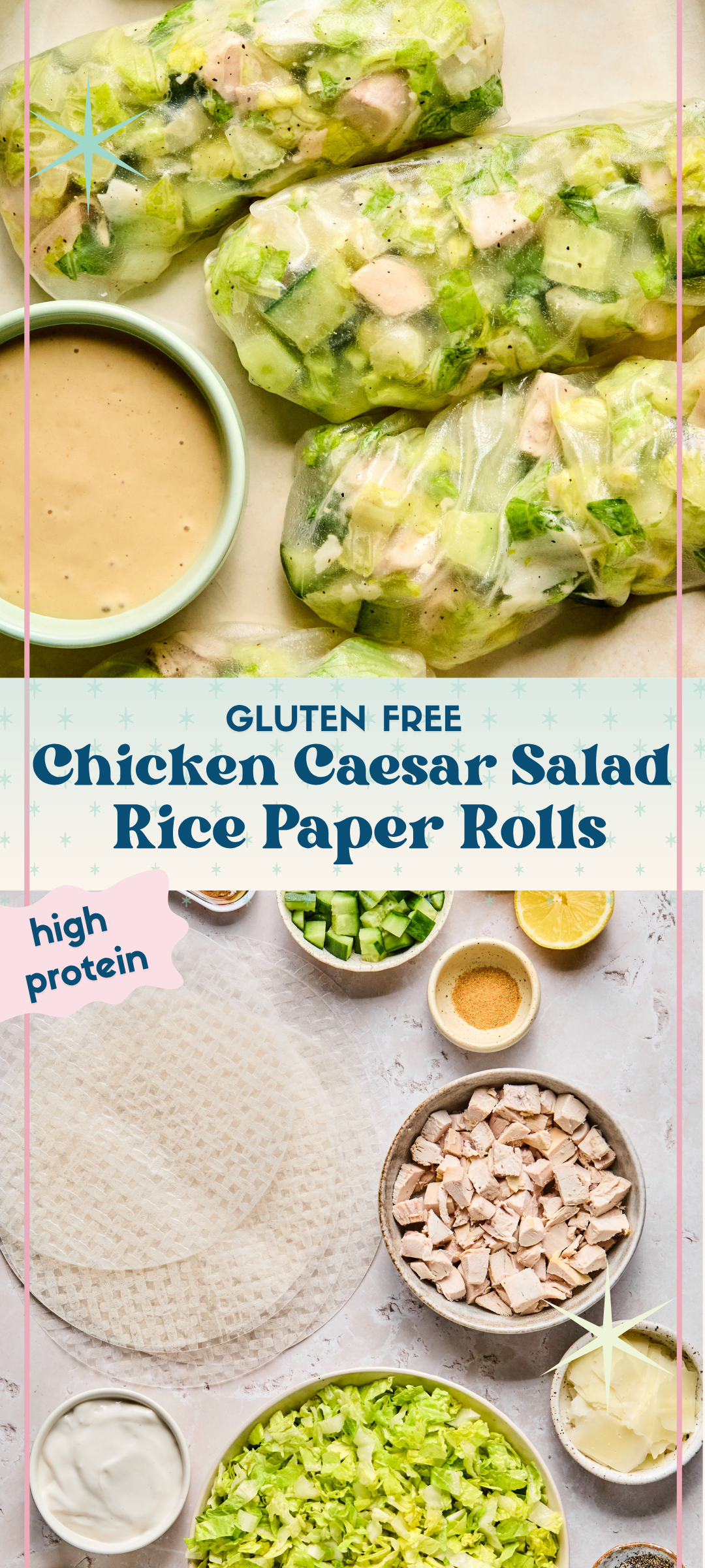 Chicken Caesar Salad Rice Paper Rolls - Unbound Wellness